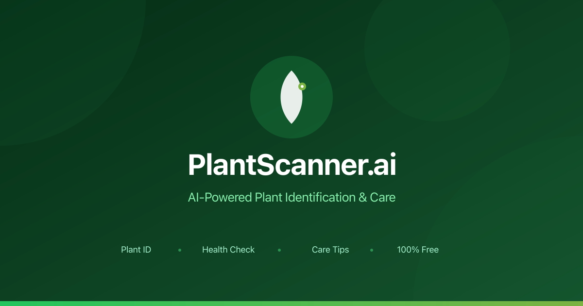 PlantScanner.ai - AI Plant Identification & Care